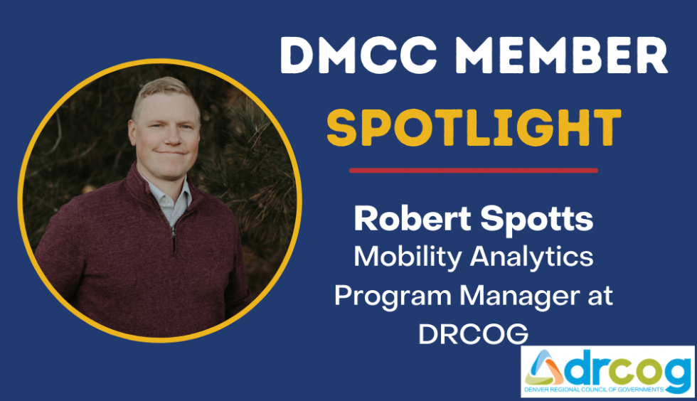 Stakeholder Spotlight - Denver Regional Council of Governments (DRCOG ...
